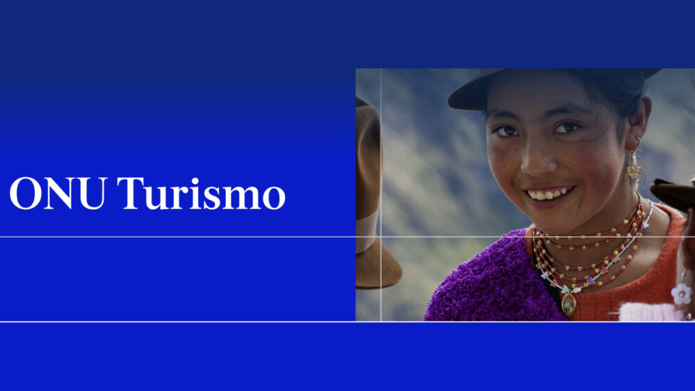 La OMT se convierte en ONU Turismo marcando una nueva era en el sector ...